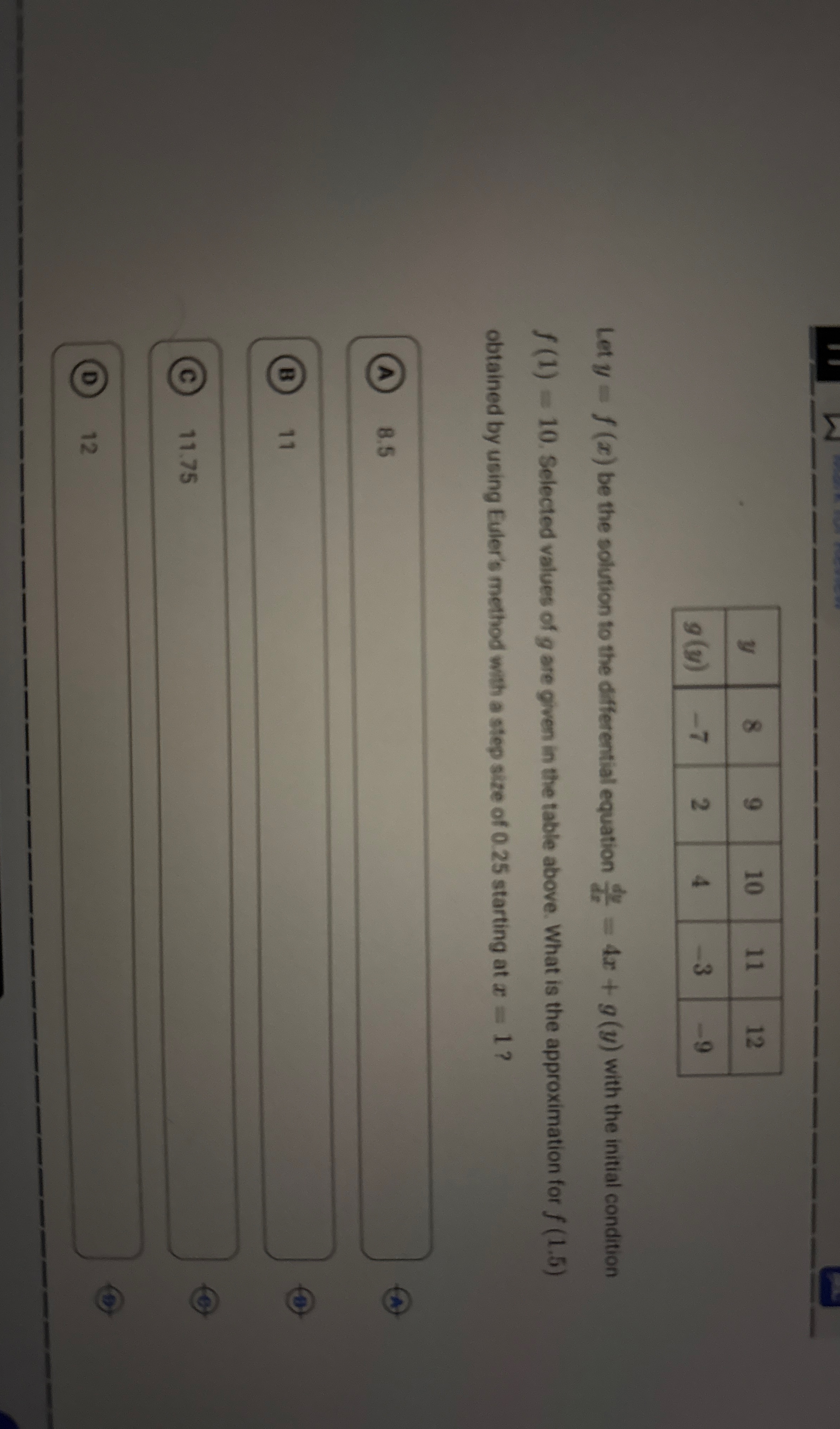 Solved \table[[y,8,9,10,11,12],[g(y),-7,2,4,-3,-9]]Let | Chegg.com