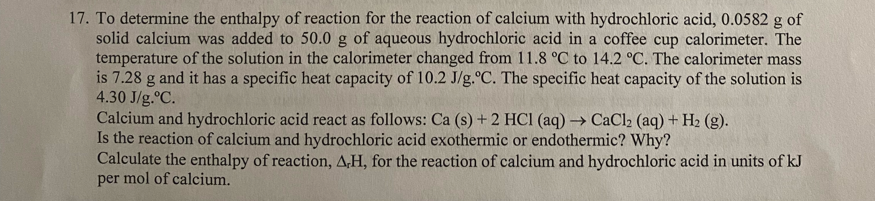 Solved To determine the enthalpy of reaction for the | Chegg.com