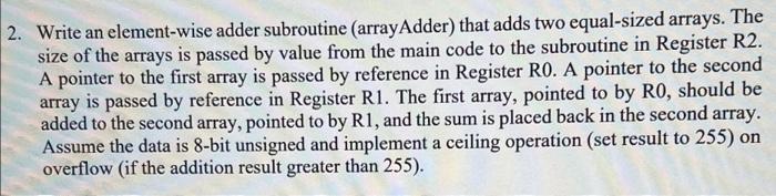 Solved 2 Write An Element Wise Adder Subroutine Array