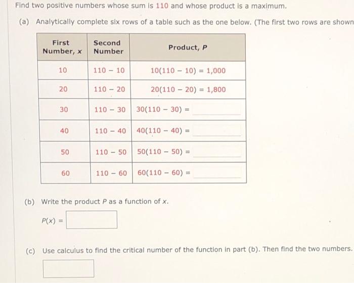 Solved Find two positive numbers whose sum is 110 and whose | Chegg.com