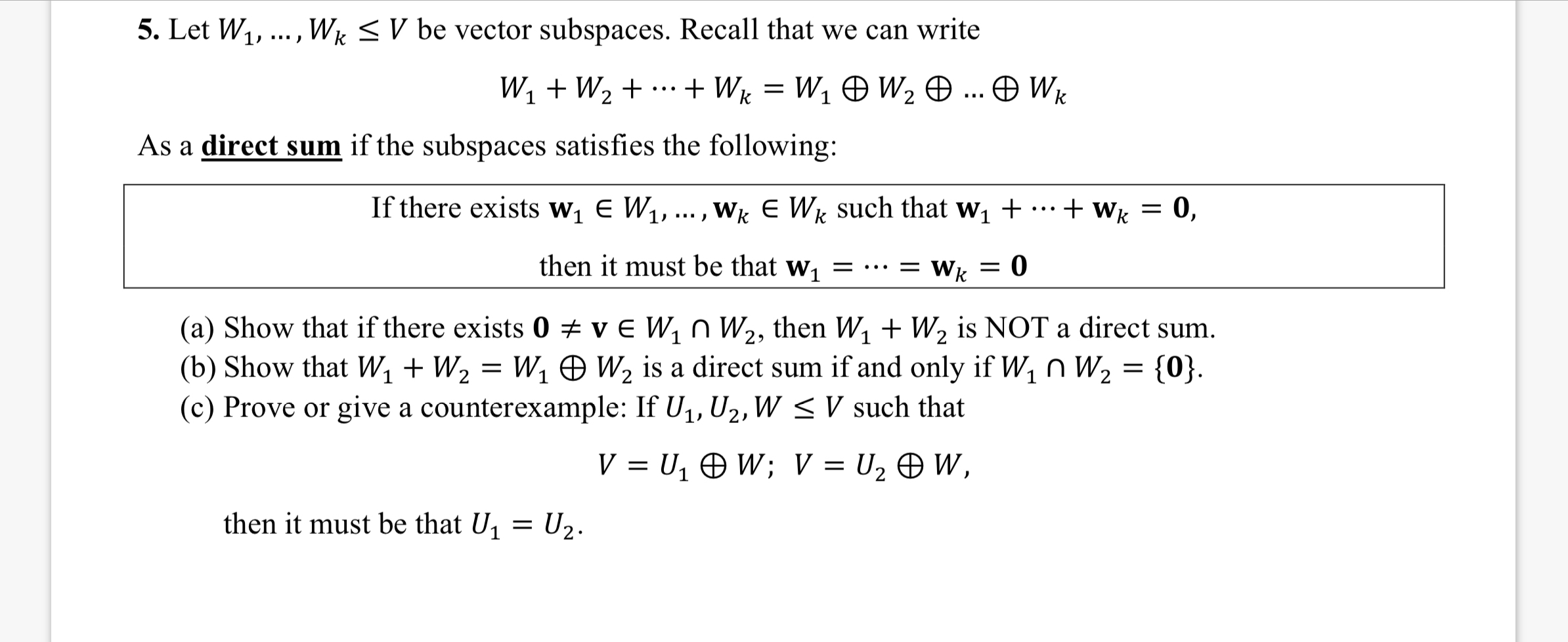 Solved Let W1,dots,Wk≤V ﻿be vector subspaces. Recall that we | Chegg.com