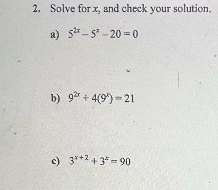 Solved 1. Solve for x. a) log(3x+1)=1+log(x−3) b) | Chegg.com