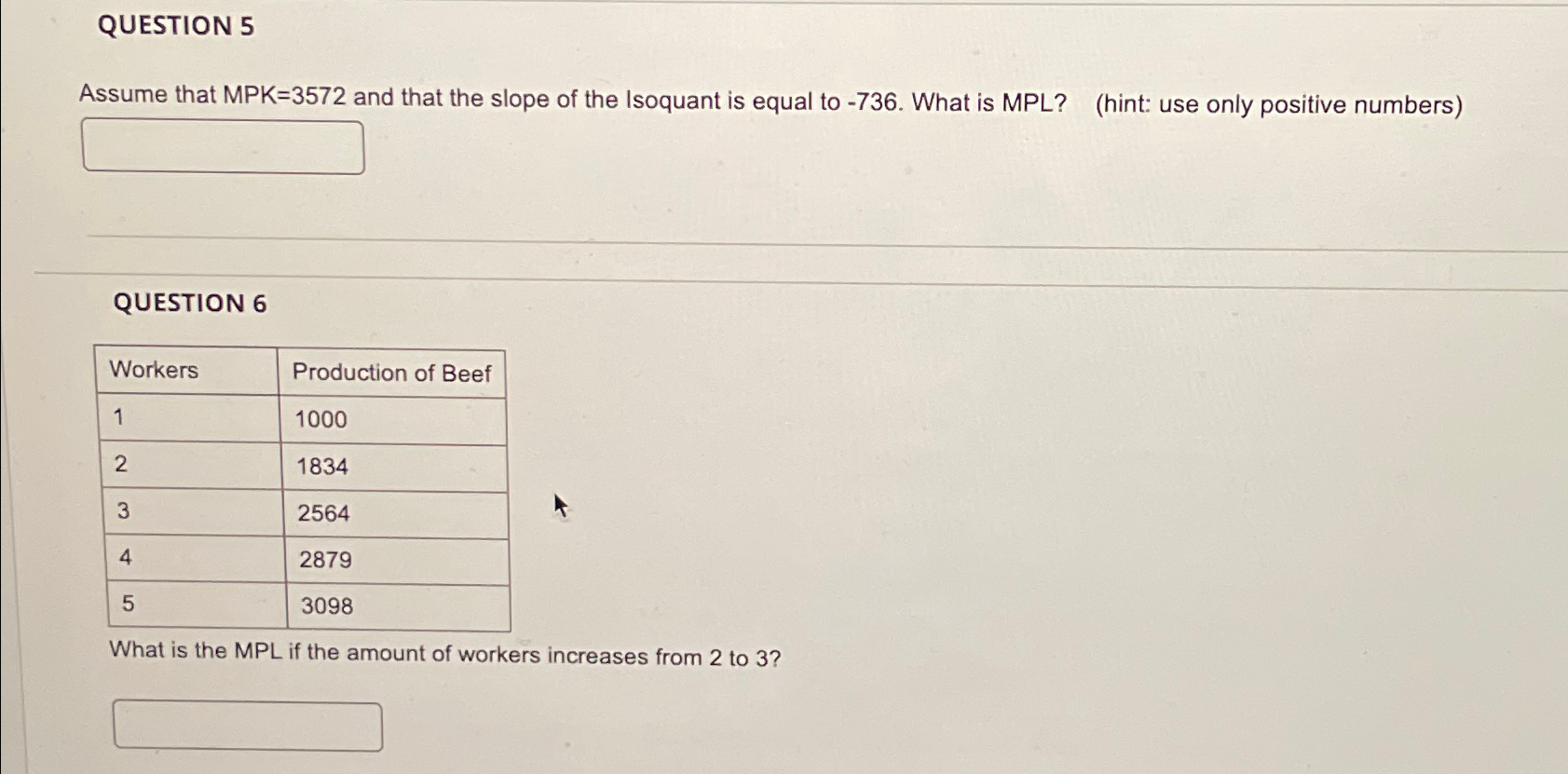 Solved QUESTION 5Assume that MPK=3572 ﻿and that the slope of | Chegg.com