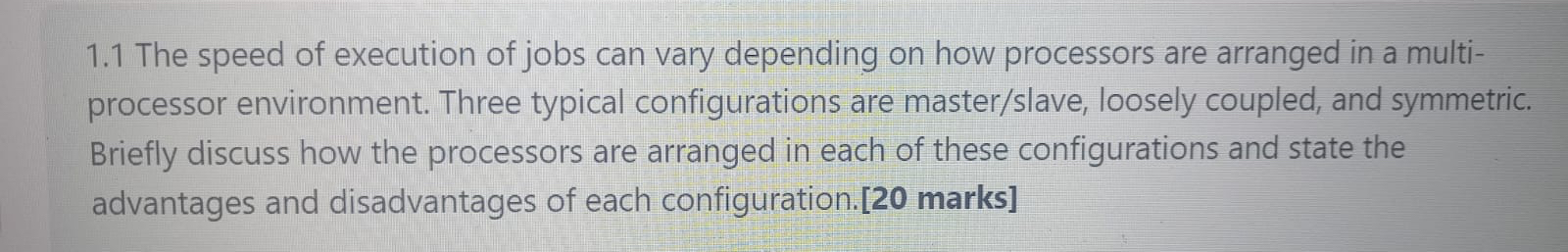 Solved 1.1 ﻿The speed of execution of jobs can vary | Chegg.com