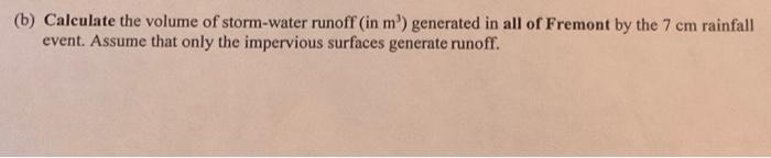 Solved (b) Calculate the volume of storm-water runoff (in m3 | Chegg.com