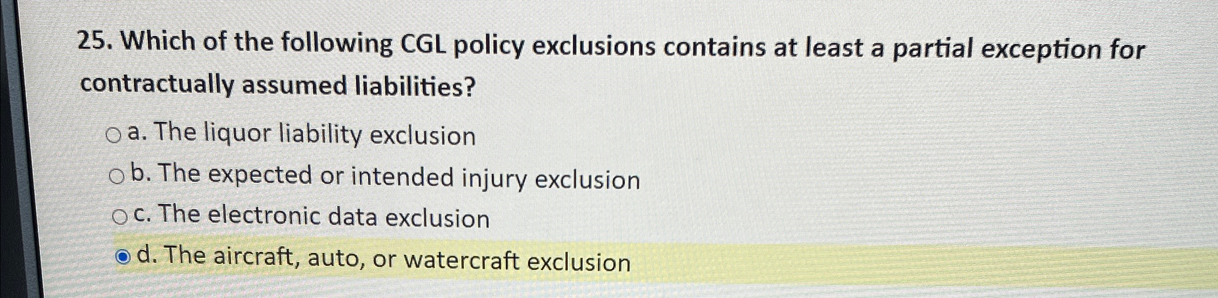 Solved Which of the following CGL policy exclusions contains | Chegg.com