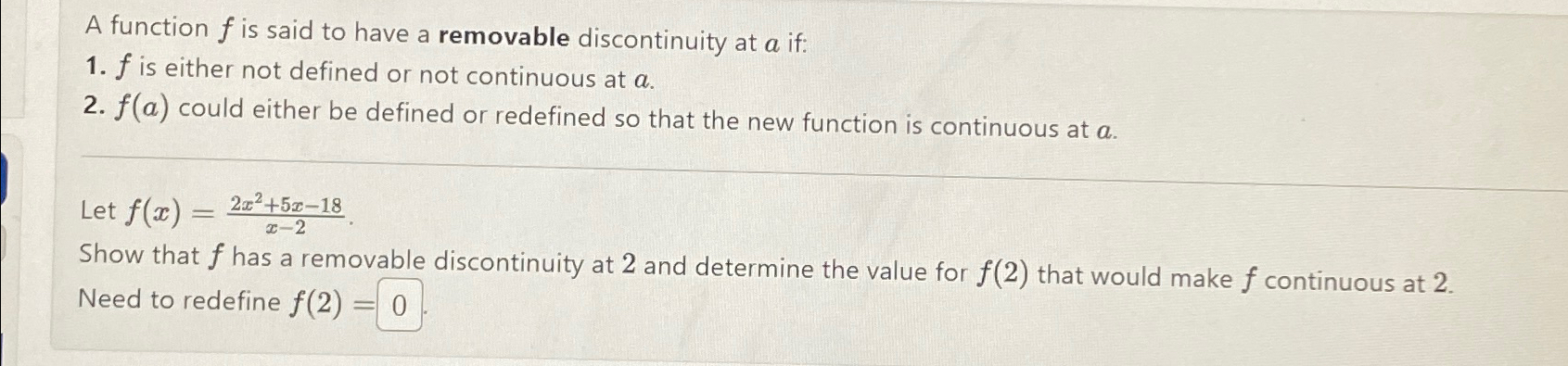 Solved A function f ﻿is said to have a removable | Chegg.com