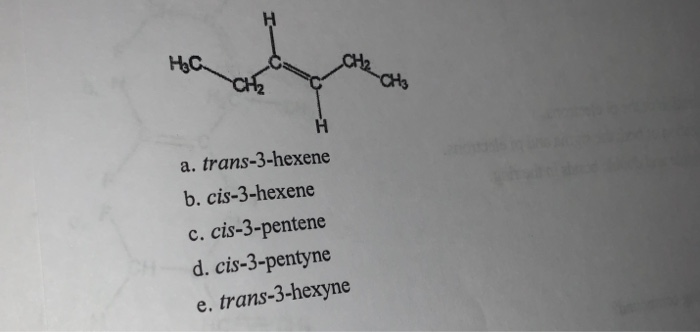 Solved нс 23 a. trans-3-hexene b. cis-3-hexene c. | Chegg.com