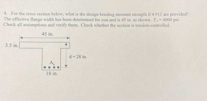 Solved 4. For the cross section below, what is the design | Chegg.com