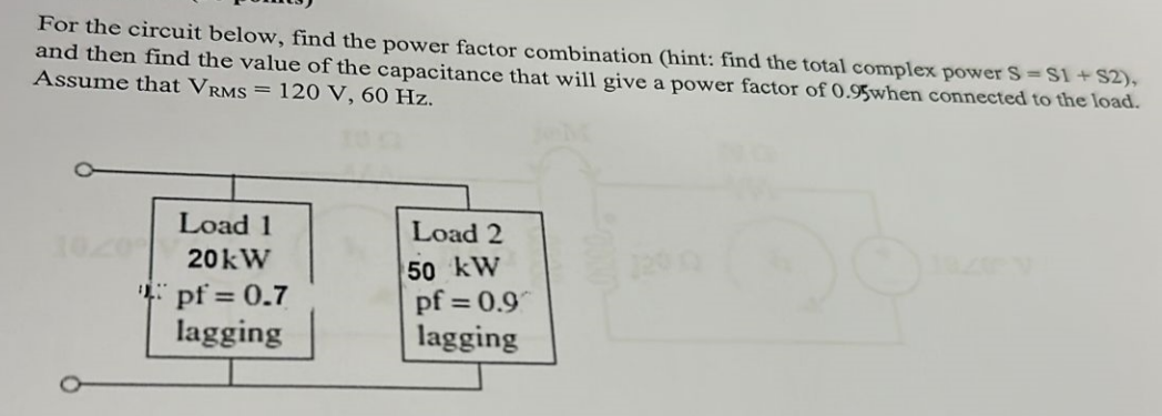 Solved For the circuit below, find the power factor | Chegg.com