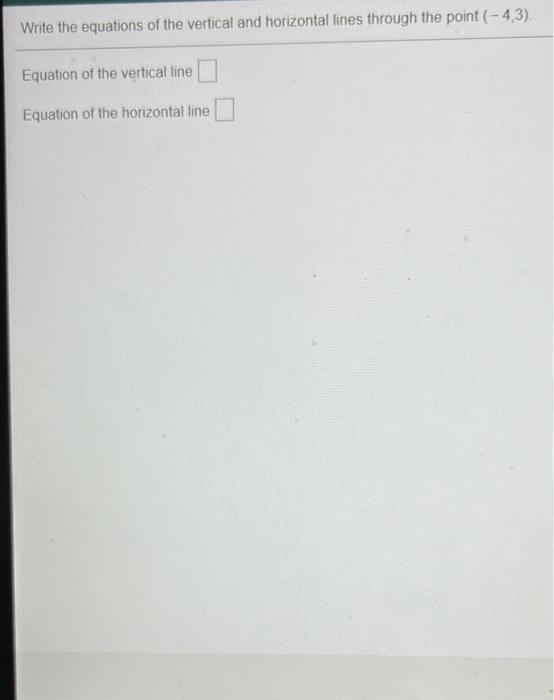 Write the equations of the vertical and horizontal | Chegg.com