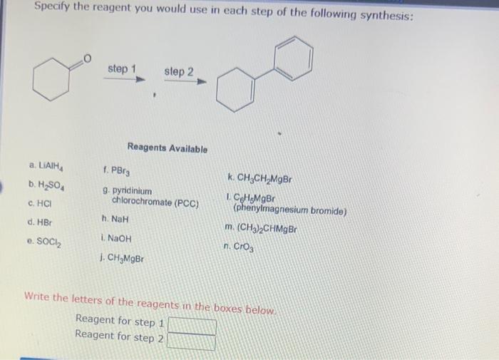 Solved Specify the reagent you would use in each step of the | Chegg.com