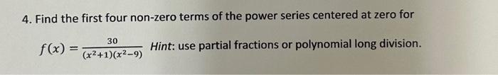 Solved 4. Find the first four non-zero terms of the power | Chegg.com