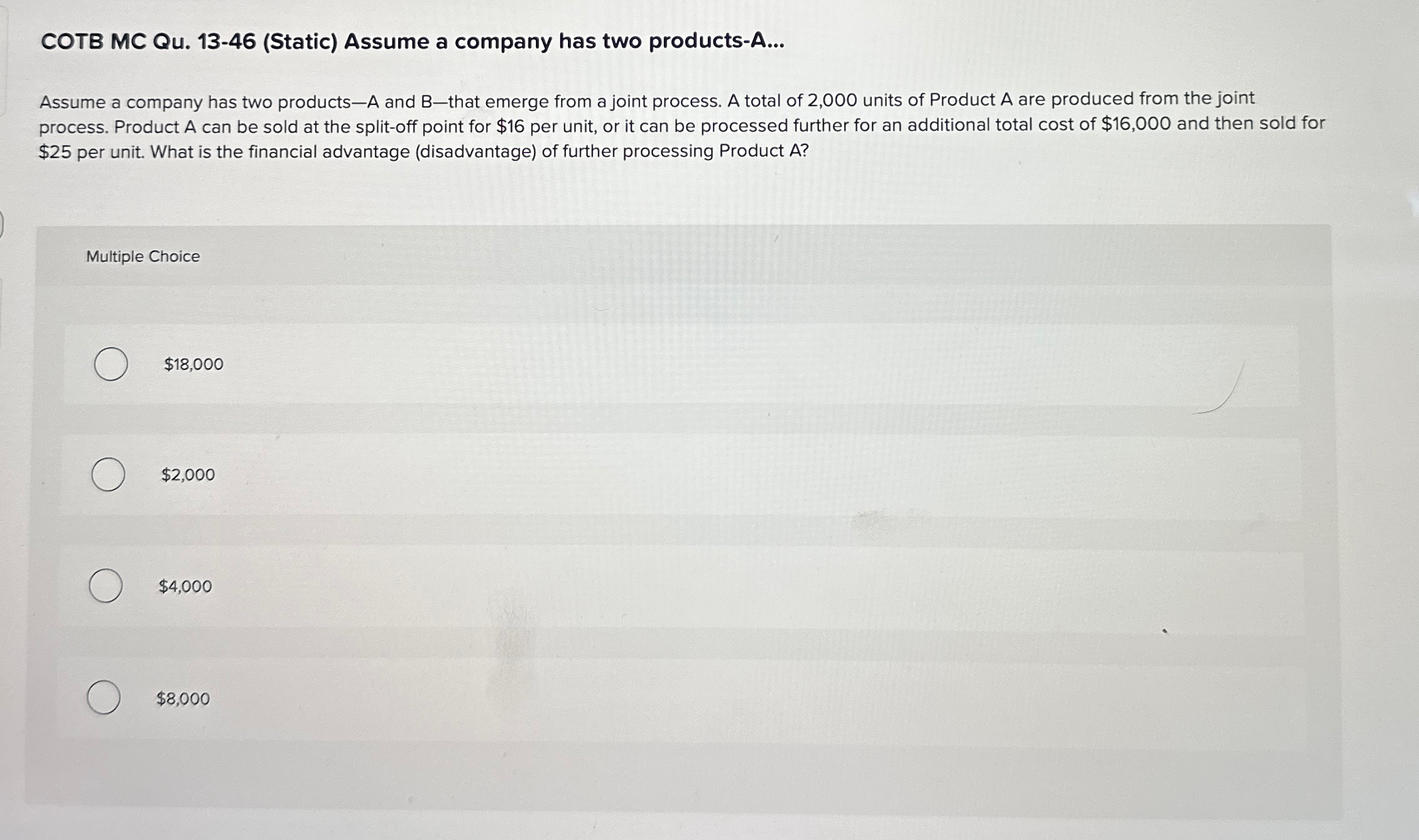 Solved COTB MC Qu. 13-46 (Static) ﻿Assume a company has two | Chegg.com