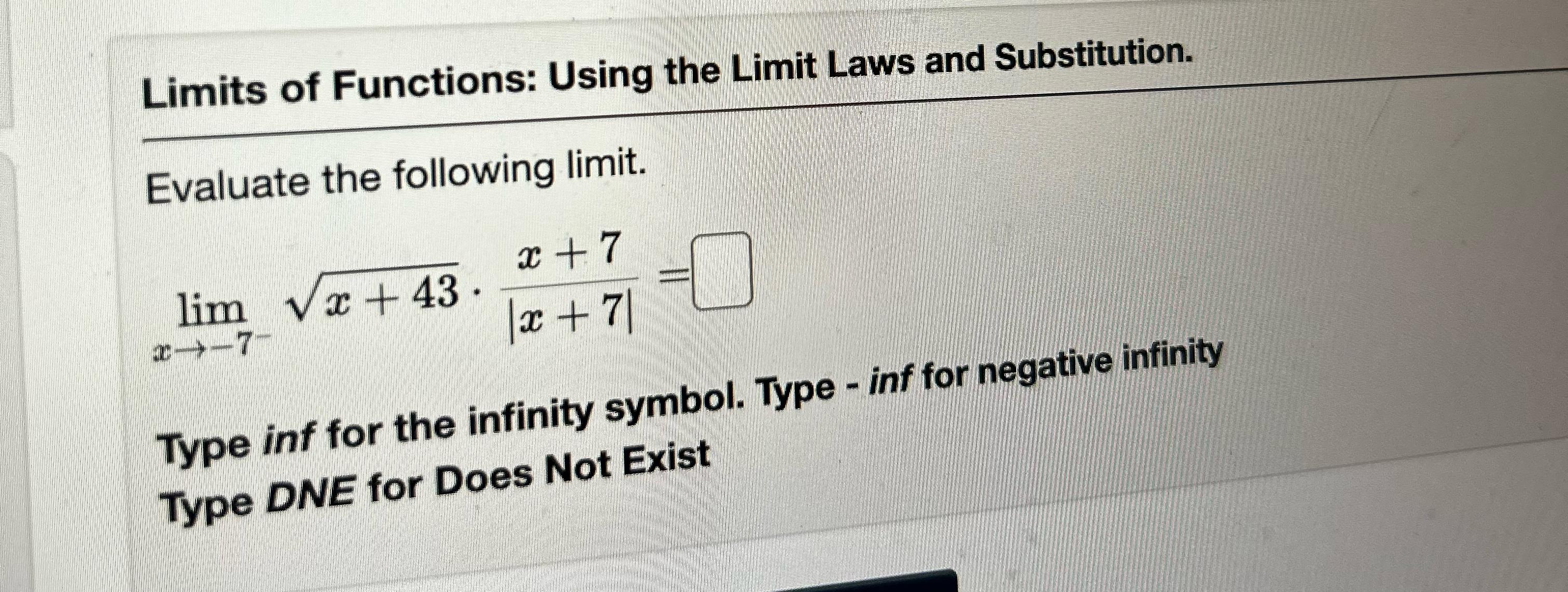 Solved Limits of Functions: Using the Limit Laws and | Chegg.com