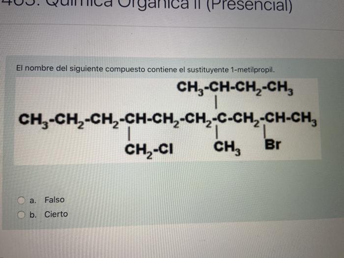 Solved (Presencial) El nombre del siguiente compuesto | Chegg.com