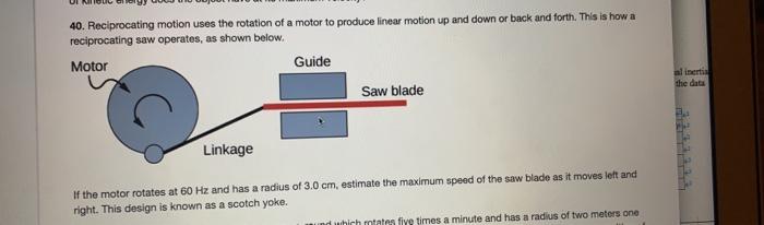 Solved 40. Reciprocating motion uses the rotation of a motor | Chegg.com