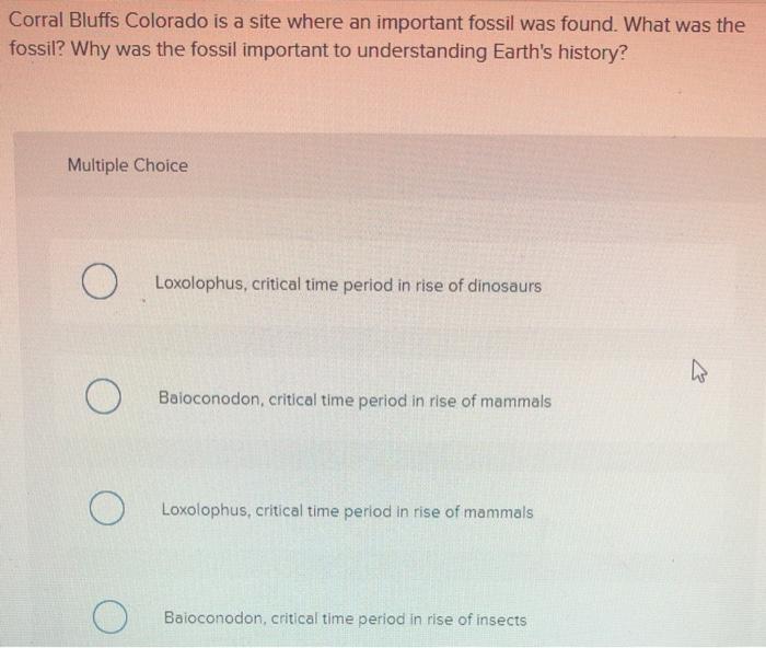 Solved Corral Bluffs Colorado is a site where an important | Chegg.com