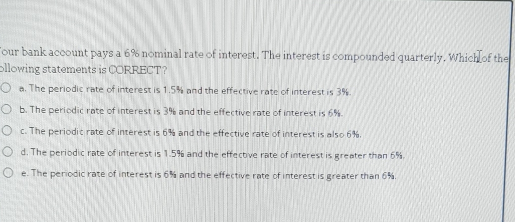 Solved our bank account pays a 6% ﻿nominal rate of interest. | Chegg.com