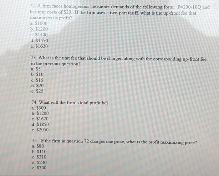 Solved 72. A firm faces homogenous consumer demands of the | Chegg.com