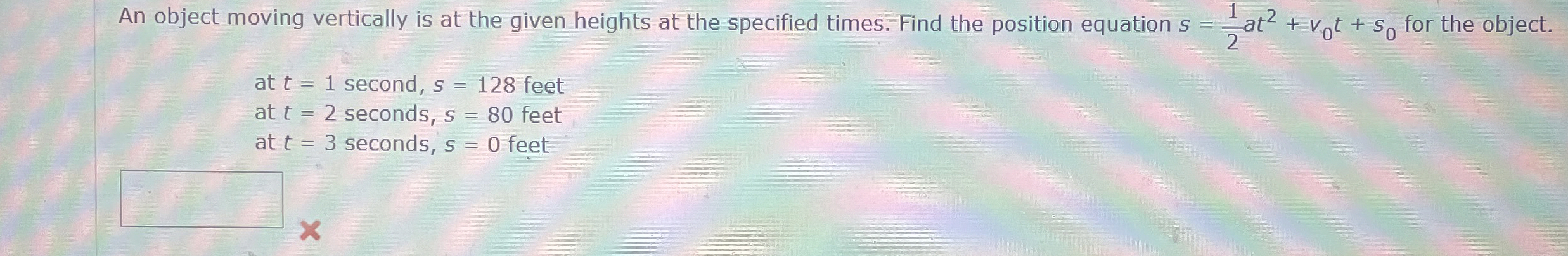 Solved An object moving vertically is at the given heights | Chegg.com