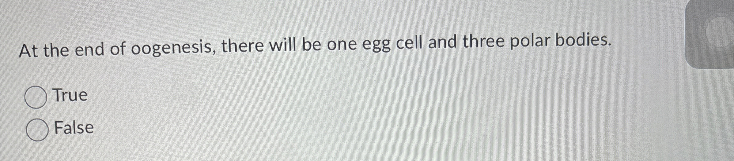 Solved At The End Of Oogenesis There Will Be One Egg Cell 6564