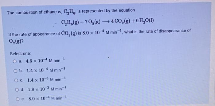 Solved The combustion of ethane is, C2H6, is represented by | Chegg.com
