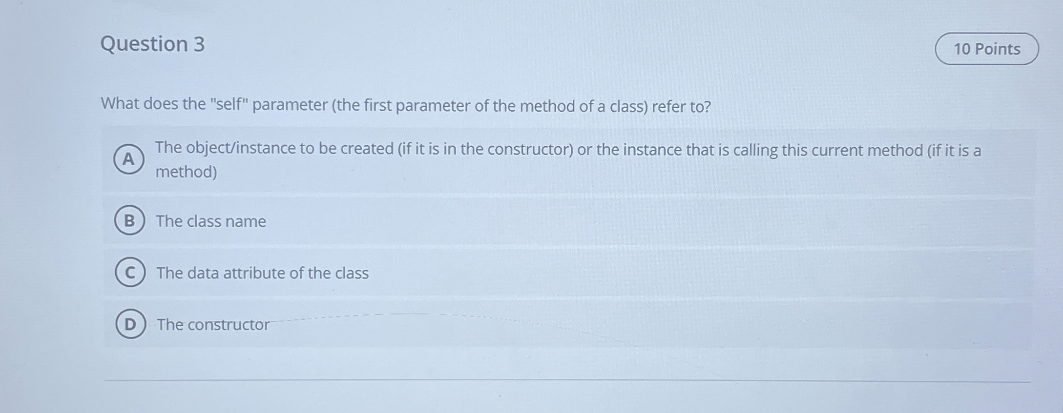 Solved Question 3What does the "self" parameter (the first | Chegg.com