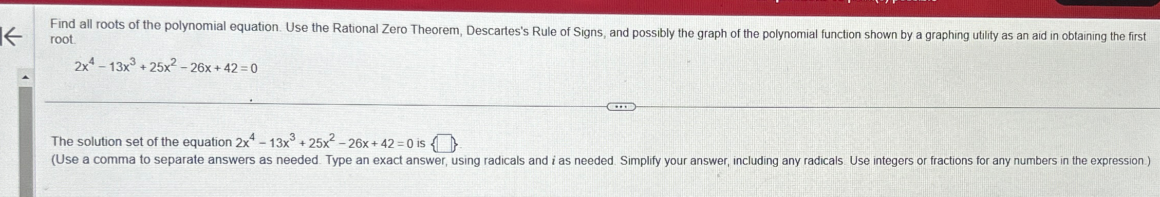 Solved Find all roots of the polynomial equation. Use the | Chegg.com