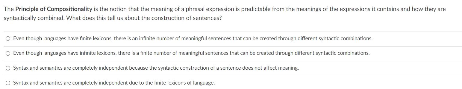 Solved The Principle of Compositionality is the notion that | Chegg.com