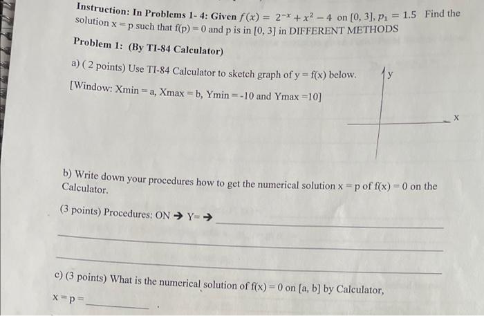Solved Instruction: In Problems 1- 4: Given f(x)=2−x+x2−4 on | Chegg.com