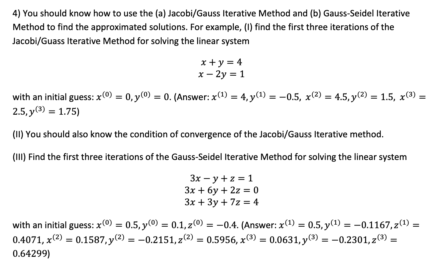 Solved You should know how to use the (a) ﻿Jacobi/Gauss | Chegg.com