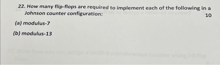 Solved 22. How many flip-flops are required to implement | Chegg.com