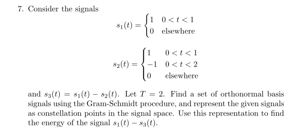 Solved Consider the signalss3(t)=s1(t)-s2(t)T=2s1(t)-s3(t) | Chegg.com