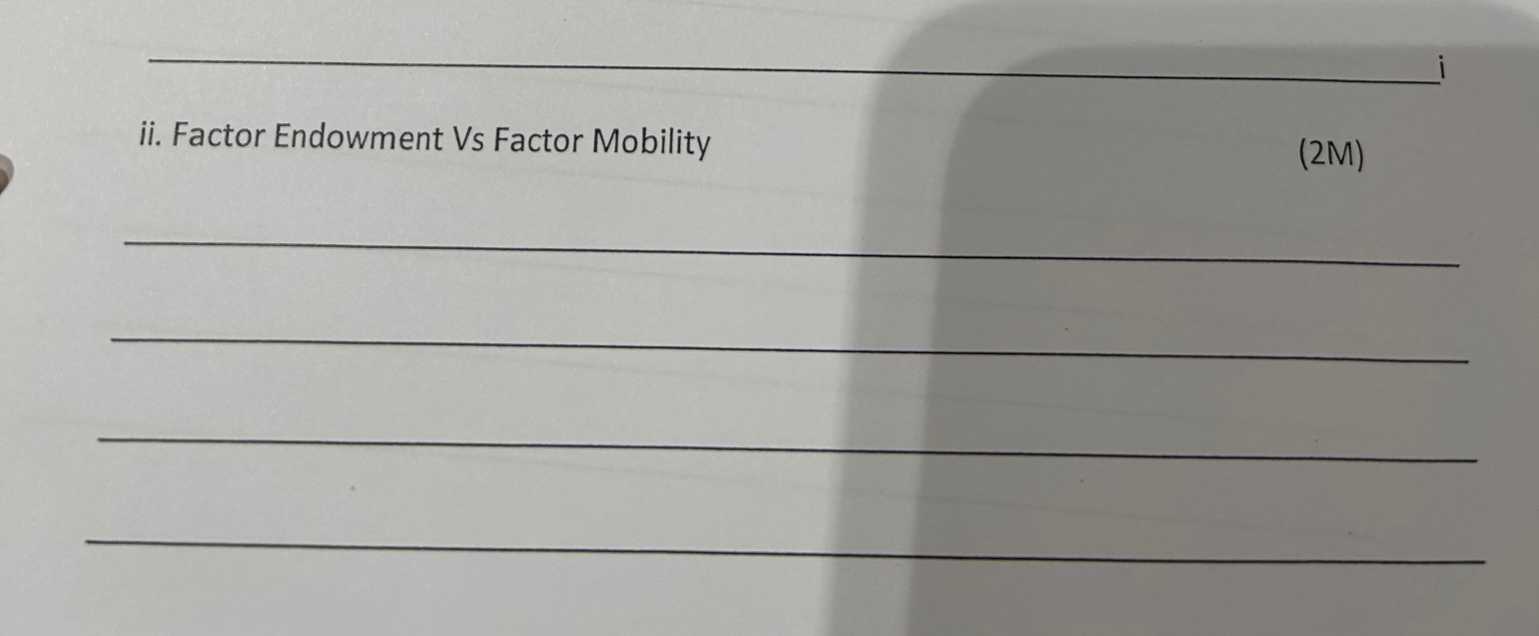 Solved ii. ﻿Factor Endowment Vs Factor Mobility(2M) | Chegg.com