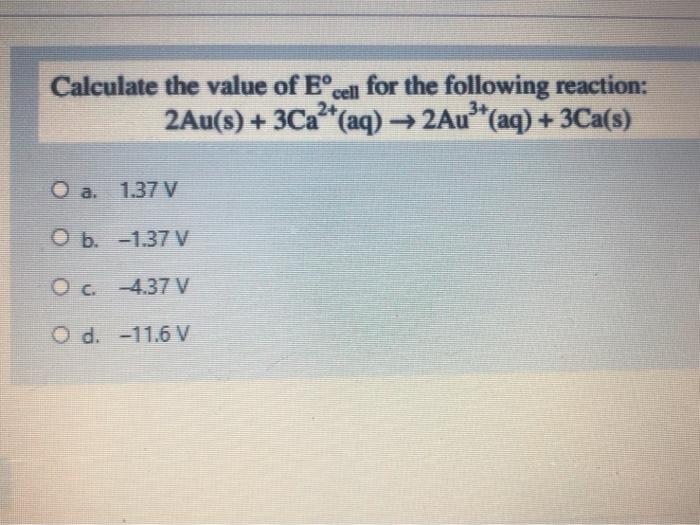 Solved Calculate the value of E° cell for the following | Chegg.com