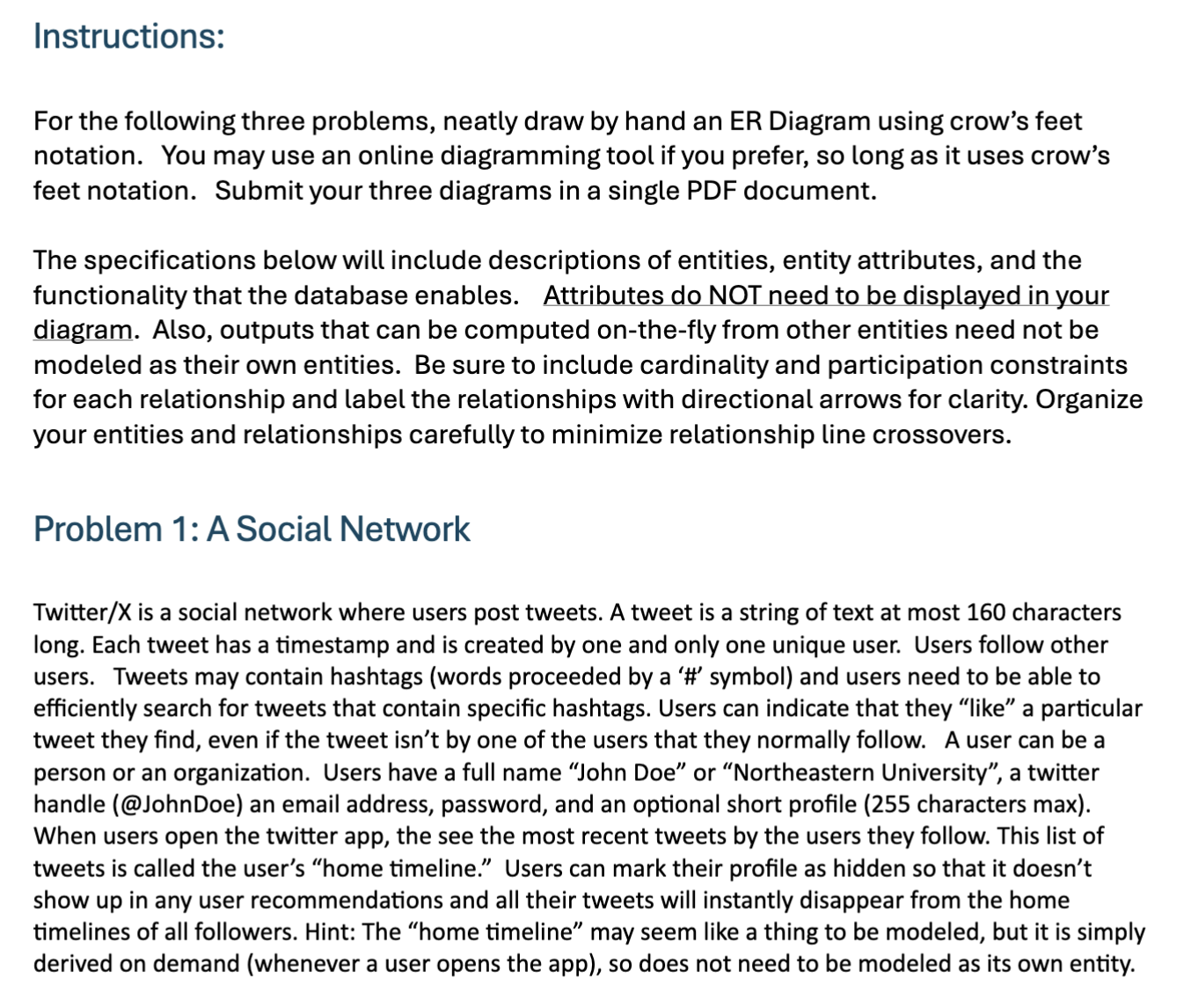 Solved For the following three problems, neatly draw by hand | Chegg.com
