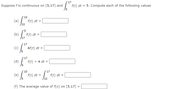 Solved Suppose f ﻿is continuous on 5,17 ﻿and ∫517f(t)dt=5. | Chegg.com