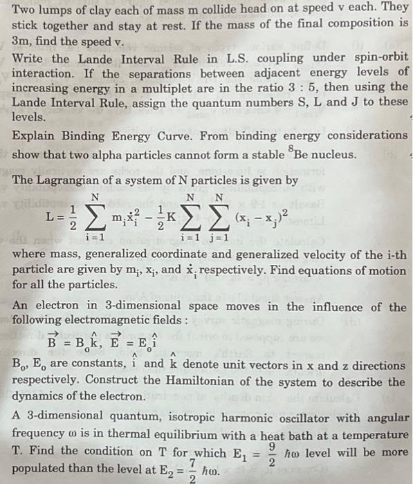 Solved Two lumps of clay each of mass m collide head on at | Chegg.com