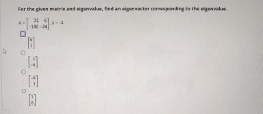 Solved For the given matrix and eigenvalue. find an | Chegg.com