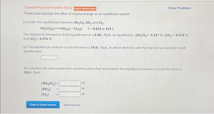 Solved Tutored Practice Problem 15 4 2 Close Problem Predict