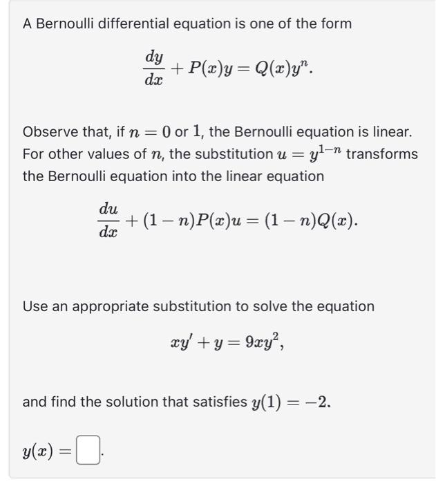 Solved A Bernoulli differential equation is one of the form | Chegg.com