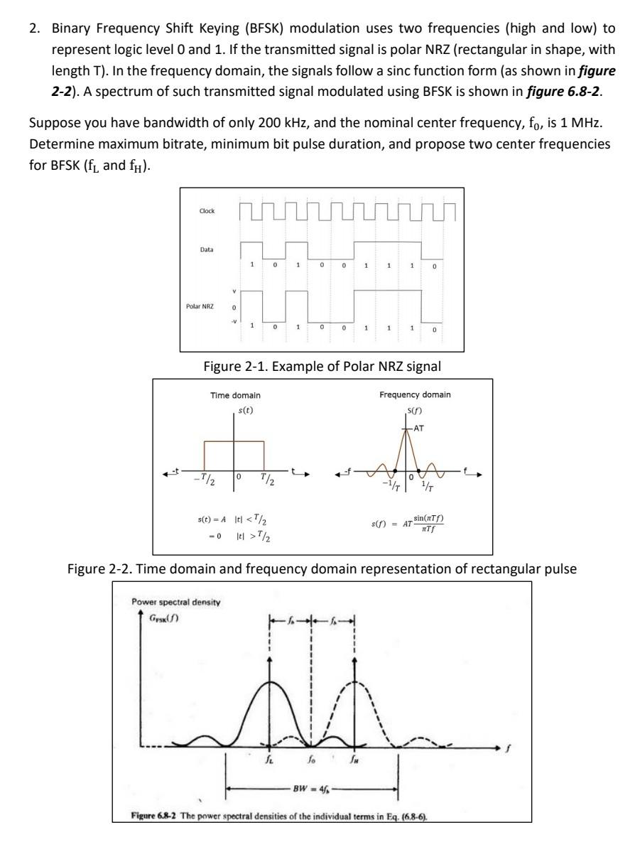 Solved 2. Binary Frequency Shift Keying (BFSK) modulation | Chegg.com