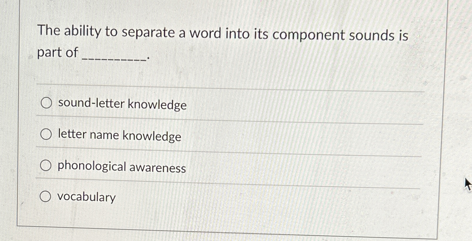 Solved The ability to separate a word into its component | Chegg.com