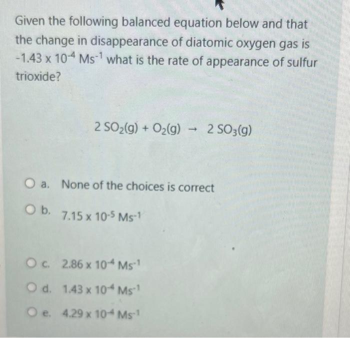 Solved Given the following balanced equation below and that | Chegg.com