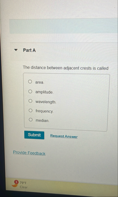 Solved Part AThe distance between adjacent crests is | Chegg.com