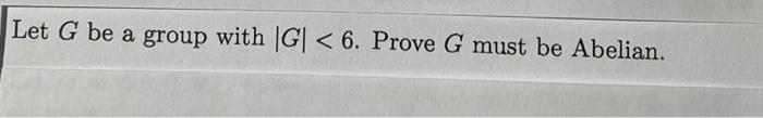 Solved Let G be a group with ∣G∣