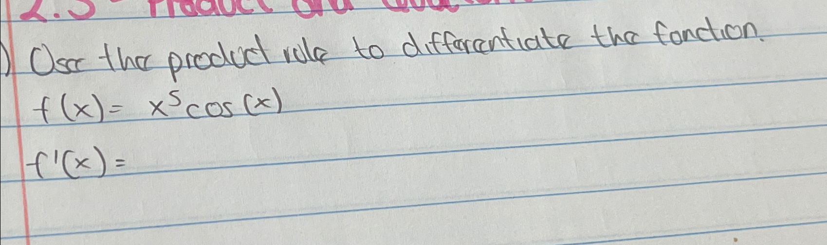 Solved Ose the product rule to differentiate the | Chegg.com