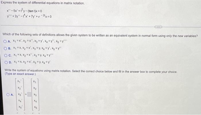 Solved Express the system of differential equations in | Chegg.com