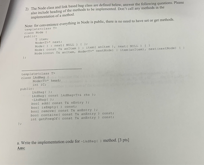 Solved 2) The Node class and link based bag class are | Chegg.com